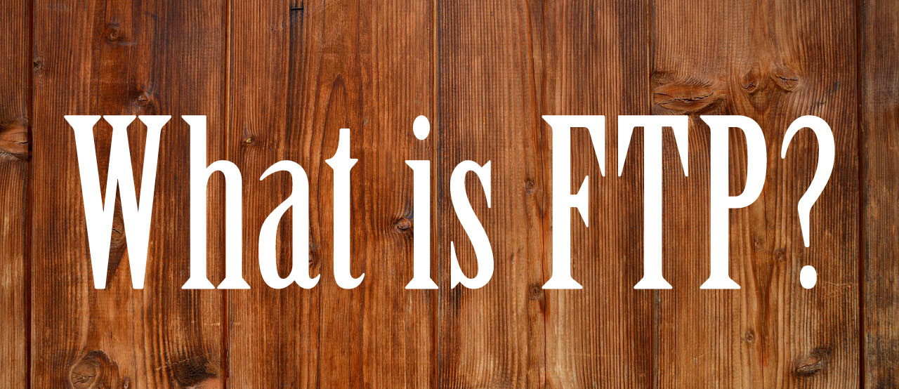 What is FTP?