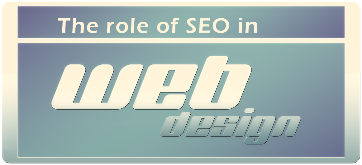Role of SEO in Web Design